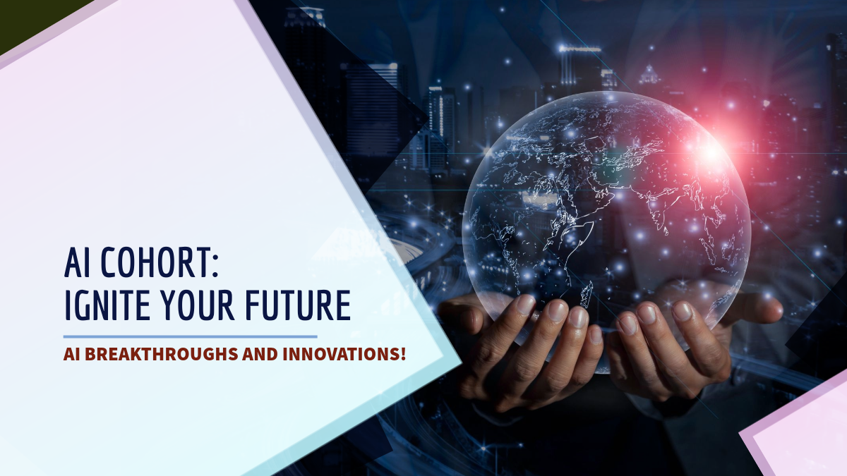 AI Cohort #5: Ignite your future