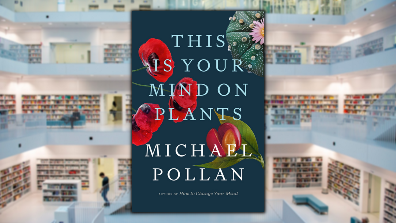 📚 This is Your Mind on Plants (The Hidden History of Opium, Caffeine,