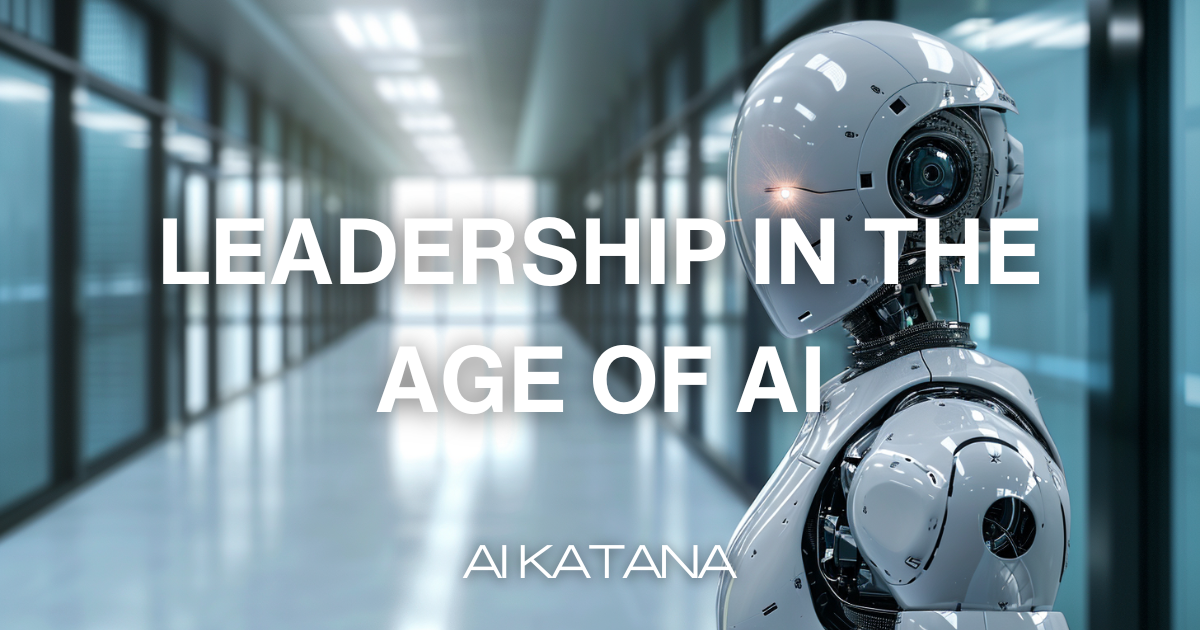 Leadership in the Age of AI