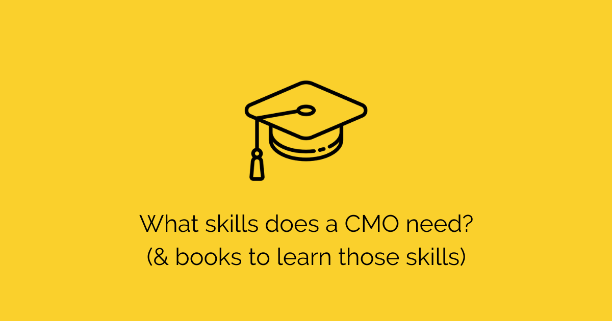 What skills does a CMO need?