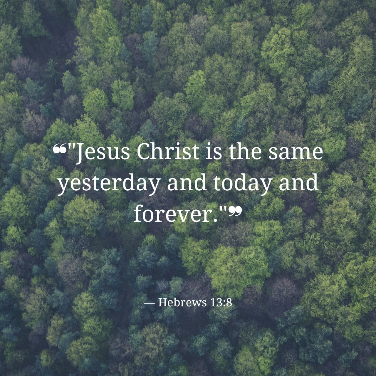 Verse of the Day: Hebrews 13:8