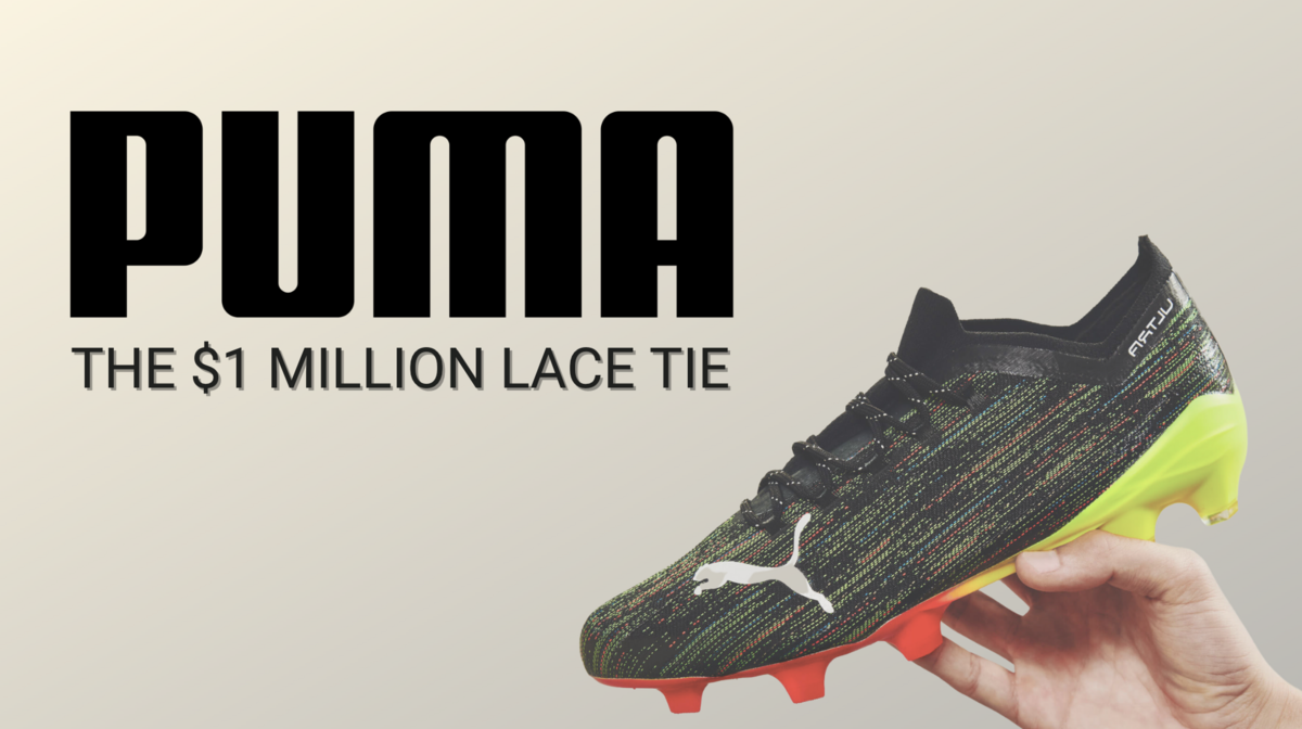 PUMA: THE $1 MILLION LACE TIE