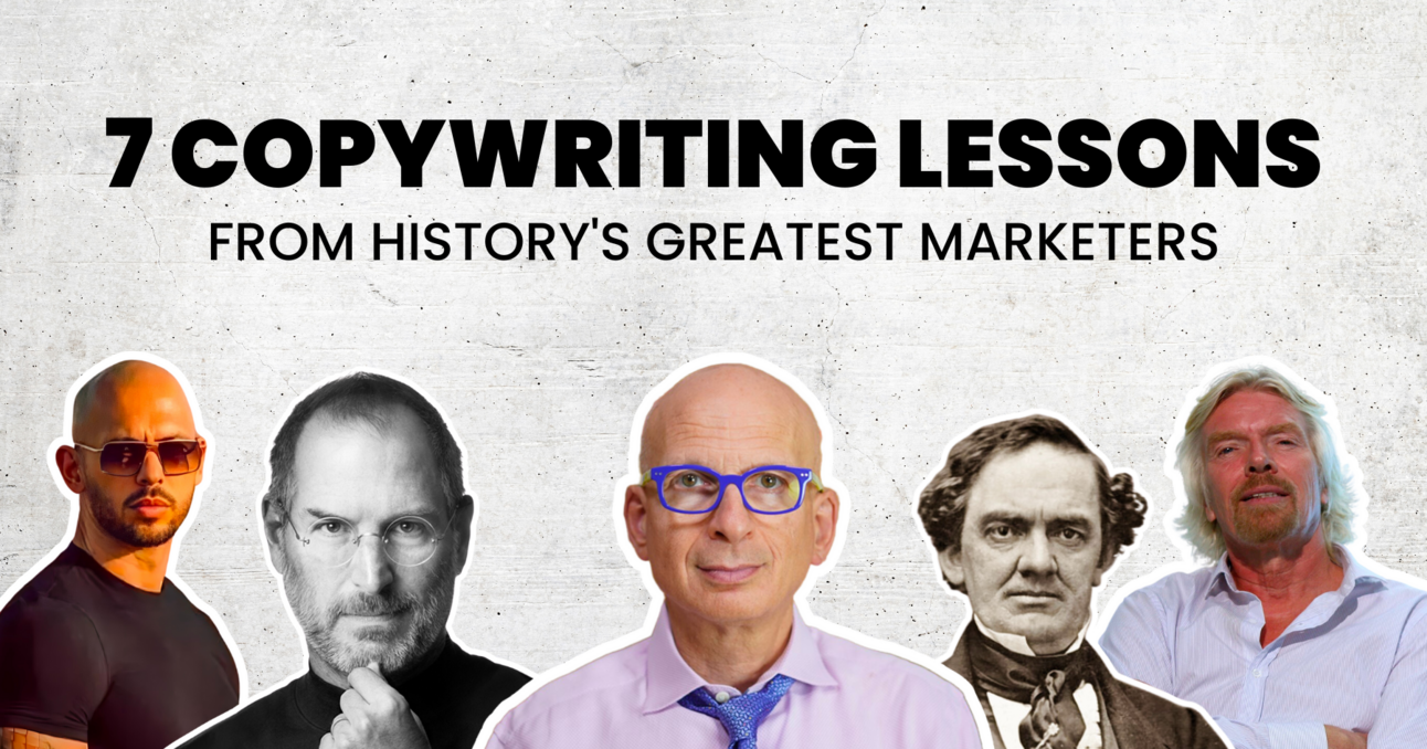 COPYWRITING: 7 COPYWRITING LESSONS FROM HISTORY'S GREATEST MARKETERS