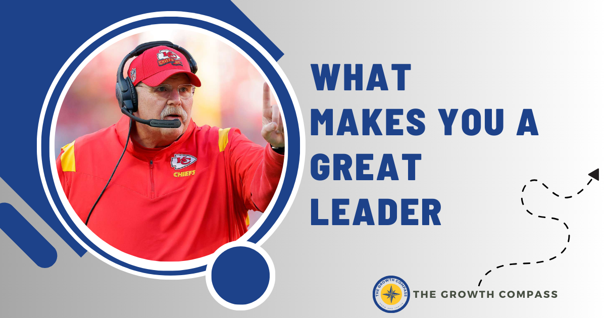 🧭 What Makes You a Great Leader