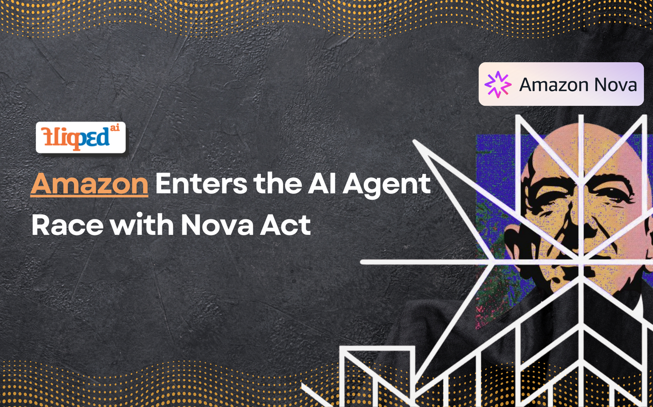 Amazon enters the AI agent race with nova act