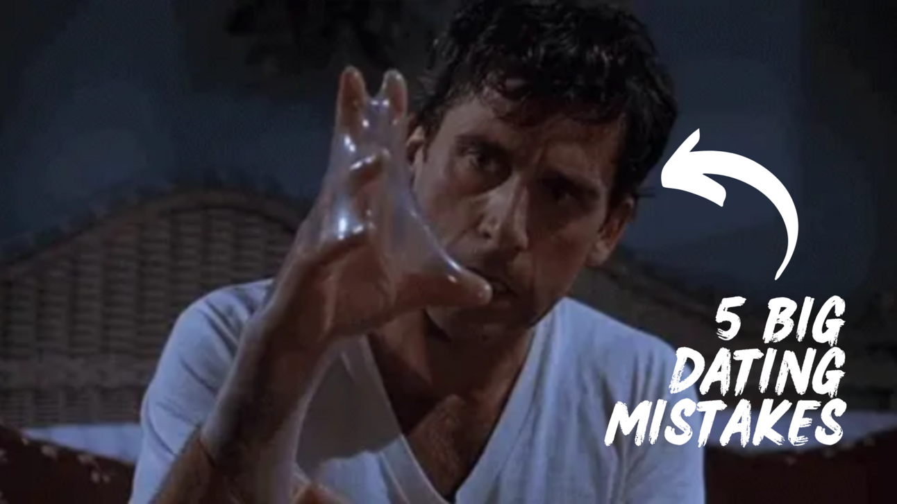 🙈 5 Big Dating Mistakes