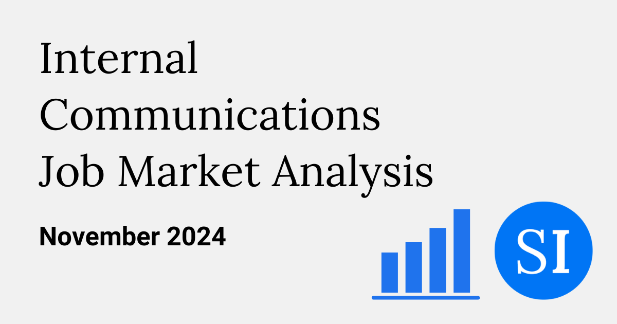 Internal Communications Job Market Analysis: November 2024