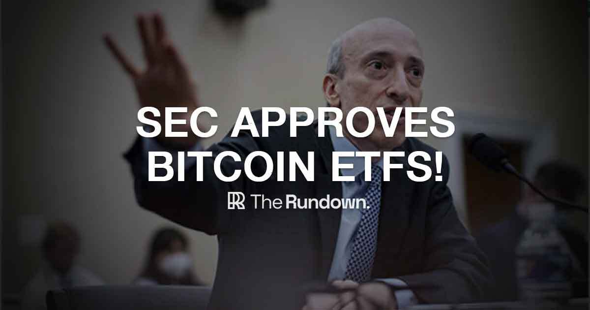 Bitcoin ETFs approved! Bitcoin ETFs approved!