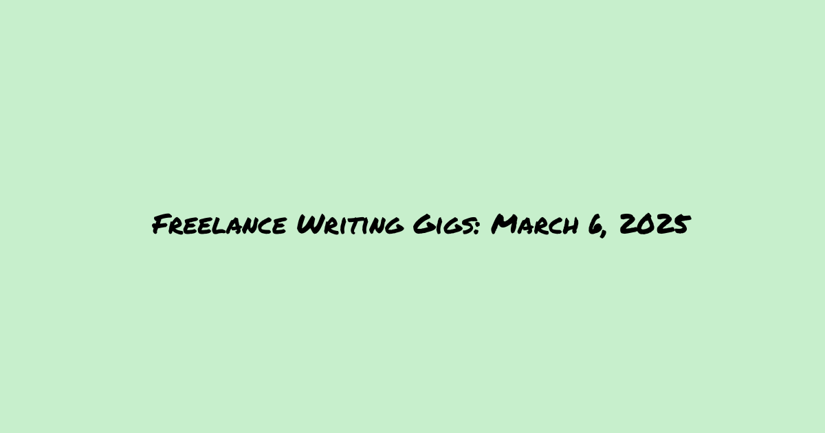 14 Freelance Writing Gigs (+5 Premium)