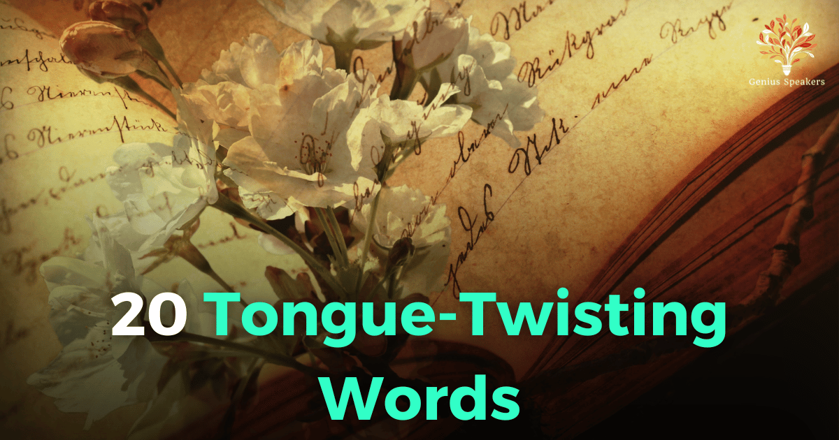 20 Tricky Words to Enhance Your Pronunciation