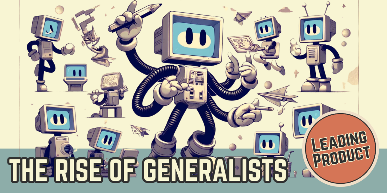 The Rise of Generalists