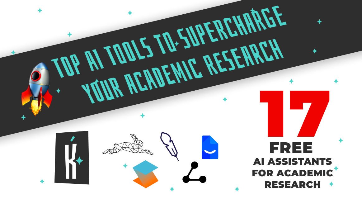 TOP 17 FREE AI Tools to Supercharge Your Academic Research 🚀