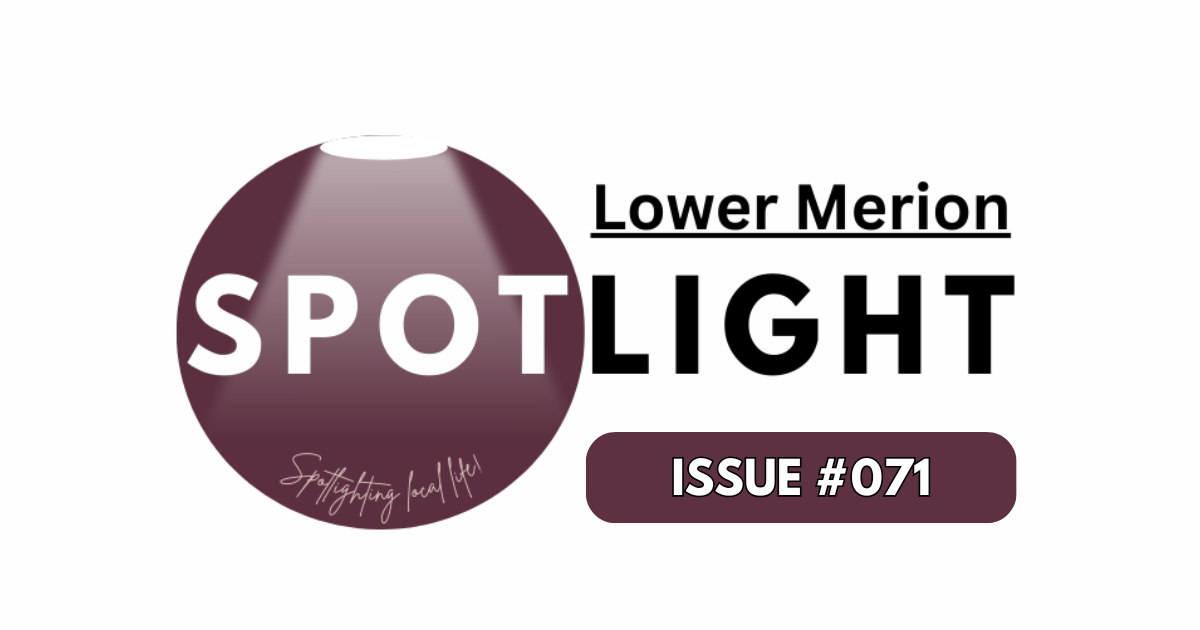 Hey, Lower Merion! Your Weekly Spotlight is Here!💡
