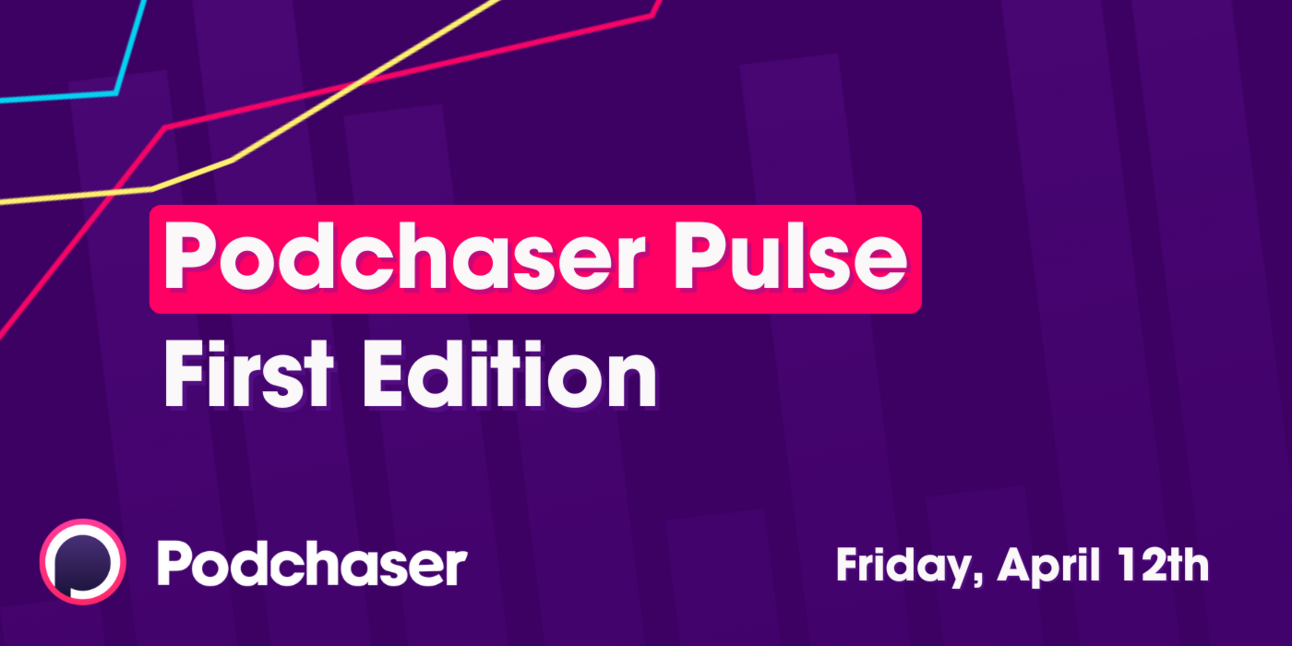 Podchaser Pulse