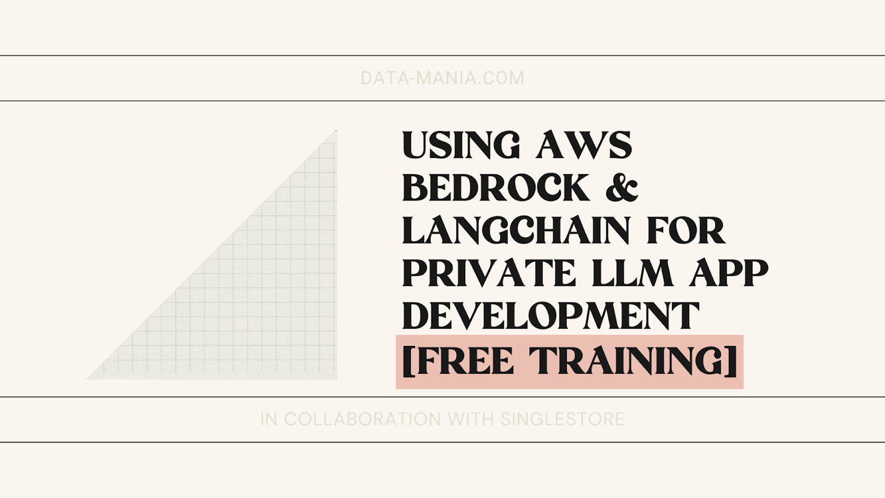 Building LLMs with AWS Bedrock + LangChain [TRAINING INVITE ENCLOSED]
