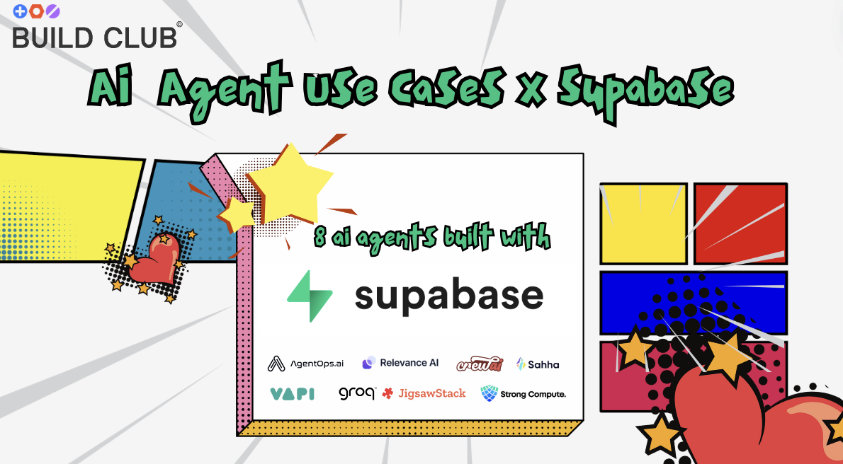 Build Club x Supabase AI Agent Case Studies