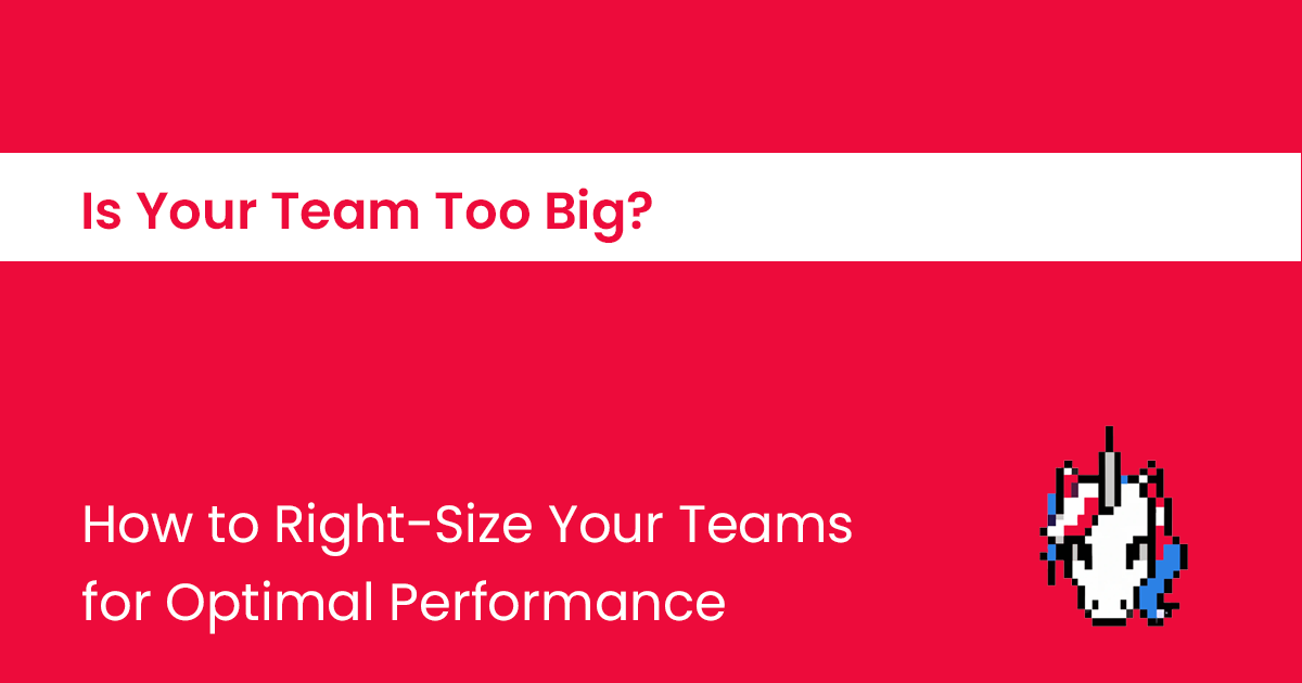 Why Smaller Teams Are Better (Sometimes)