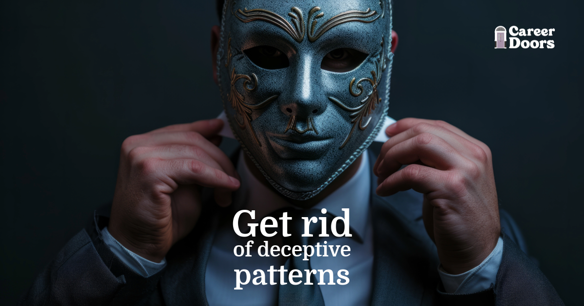 Practical tips to get rid of deceptive patterns