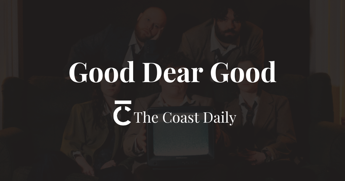 🗞️ Good Dear Good