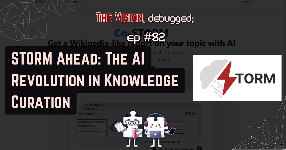 STORM Ahead: The AI Revolution in Knowledge Curation