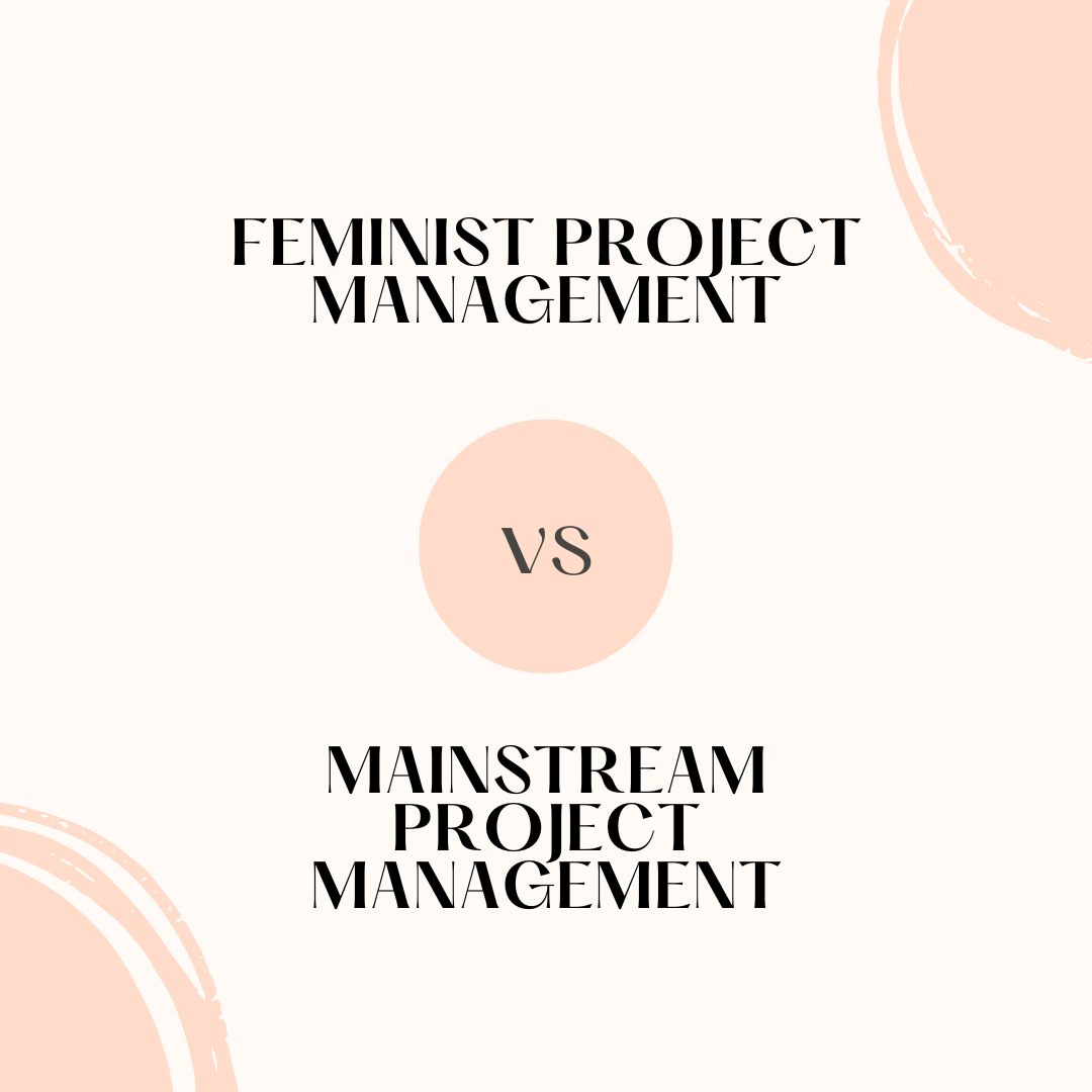 Why Feminist Project Management