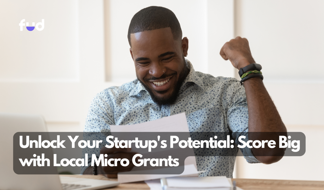 Unlock Your Startup's Potential: Score Big with Local Micro Grants