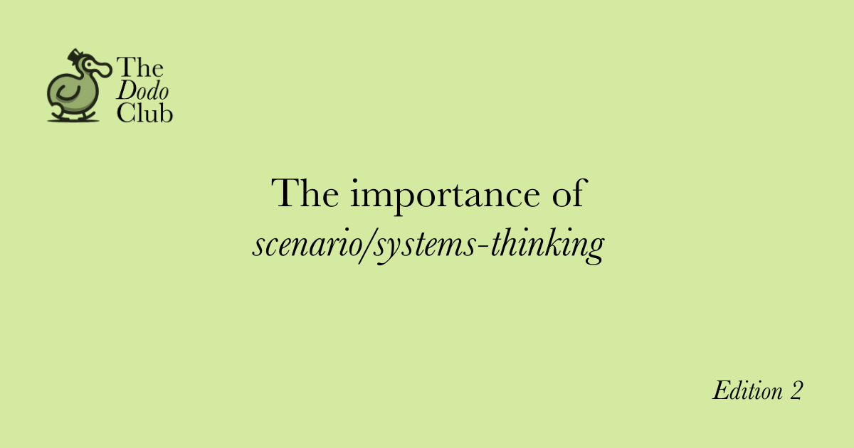 The Dodo Club (2nd Edition) - The Importance of Scenario/Systems-Thinking
