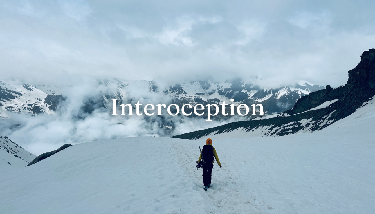 Interoception—learn to (literally) listen to your heart