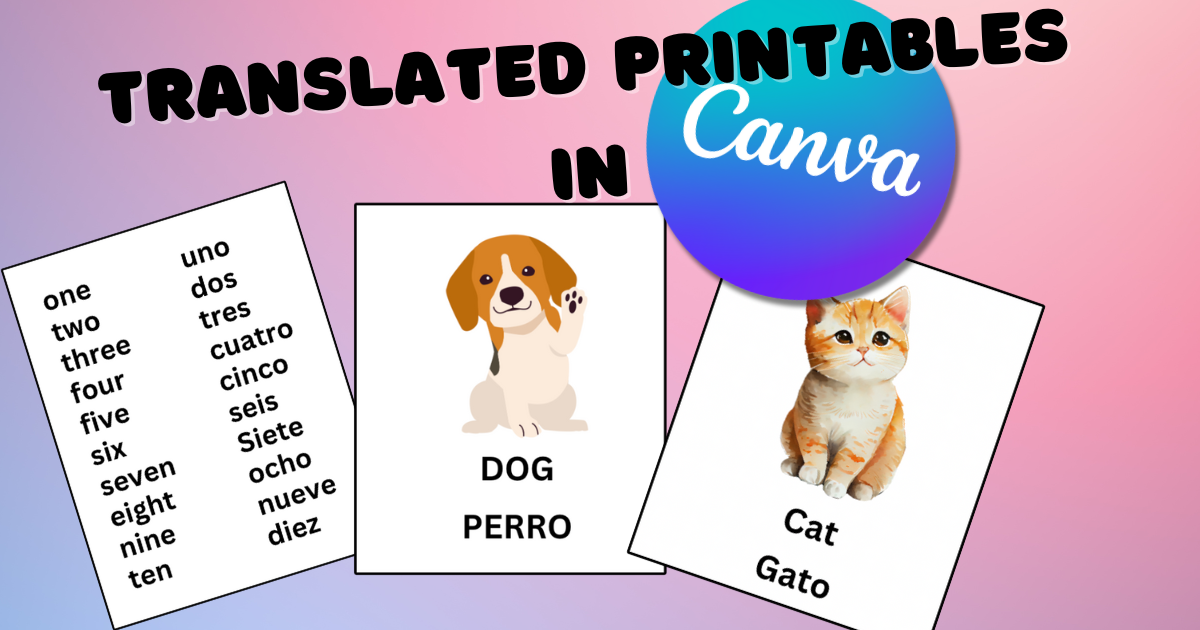 Translation Printables in Canva are SUPER EASY!