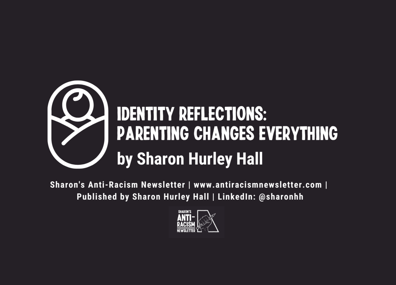 Identity Reflections: Parenting Changes Everything