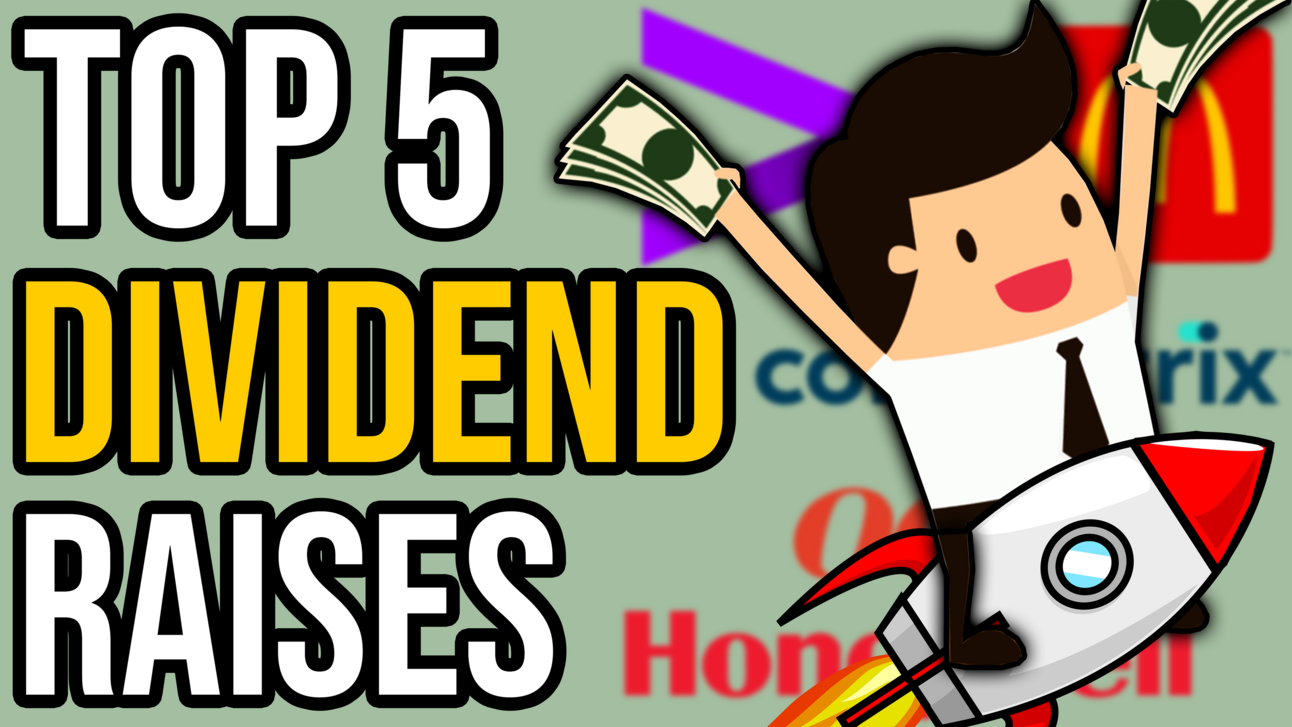 Top 5 New Dividend Raises