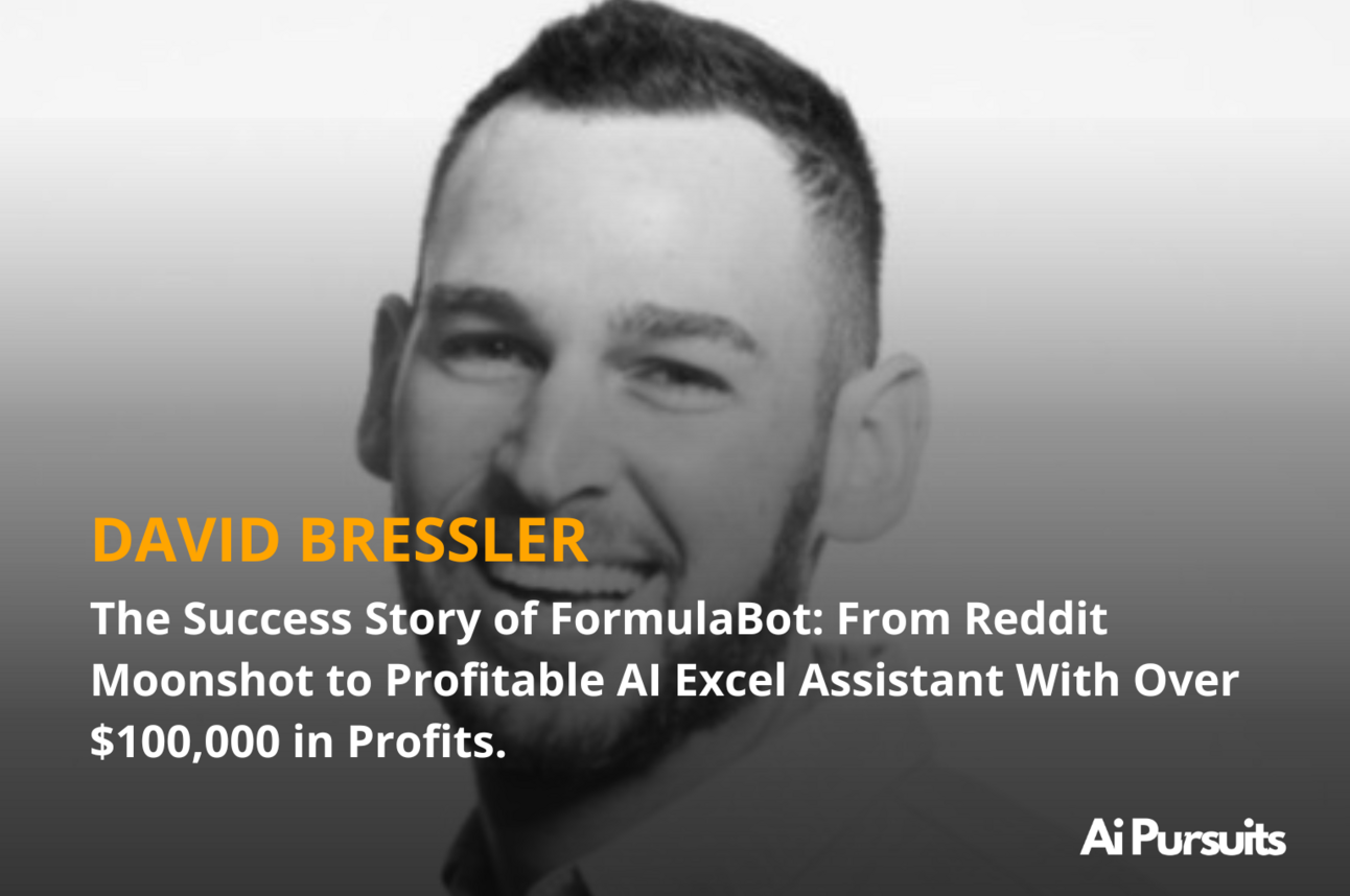FormulaBot: From Reddit Moonshot to Profitable AI Excel Assistant
