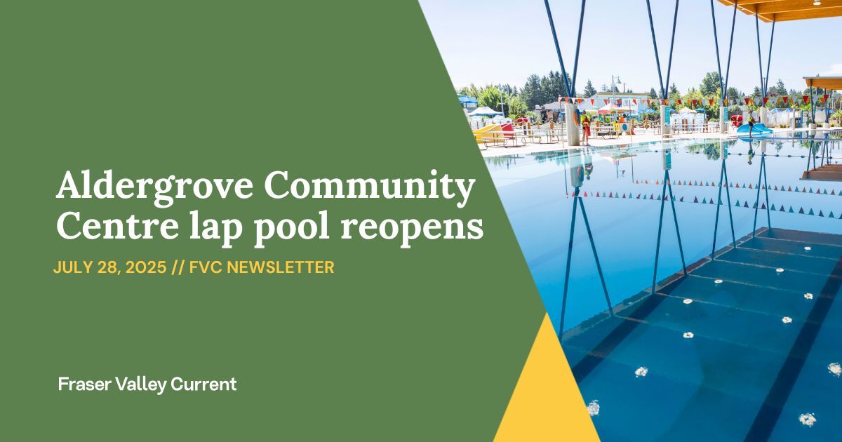 Monday - July 28 - Aldergrove Community Centre lap pool reopens