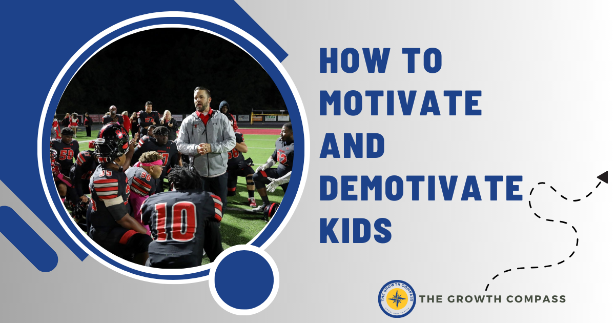 🧭 The Most Common Ways to Motivate and Demotivate Your Kids