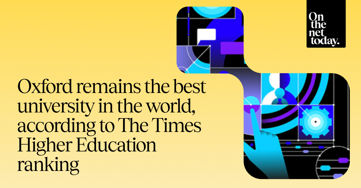 Oxford remains the best university in the world, according to The Times ...