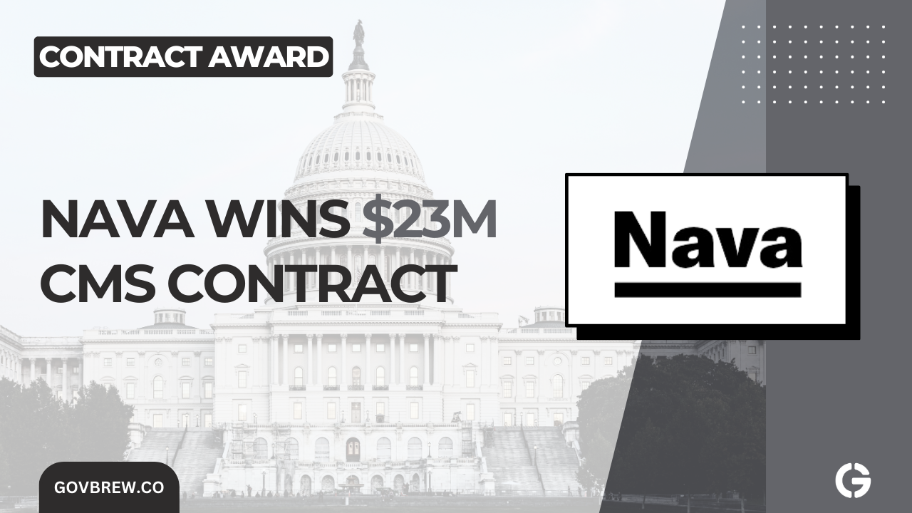 Nava Wins $23M CMS Contract