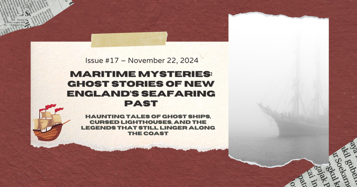 Maritime Mysteries: Ghost Stories of New England’s Seafaring Past