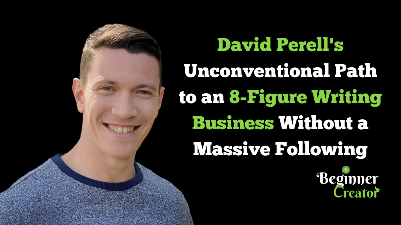 David Perell's Unconventional Path to an 8-Figure Writing Business Without a Massive Following