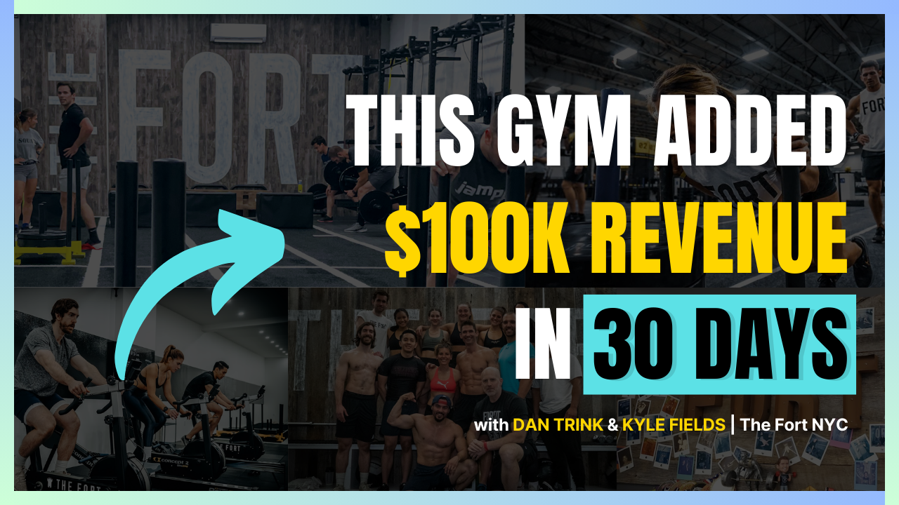 This gym added $100k revenue in 30 days