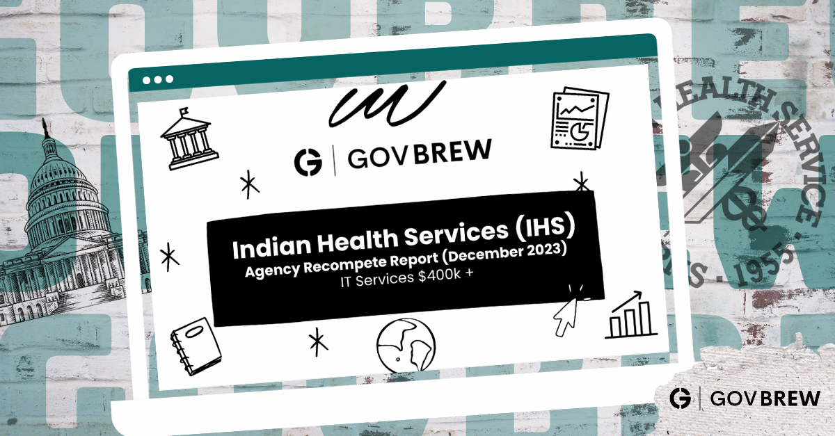 Recompete Report: Indian Health Services (IHS)
