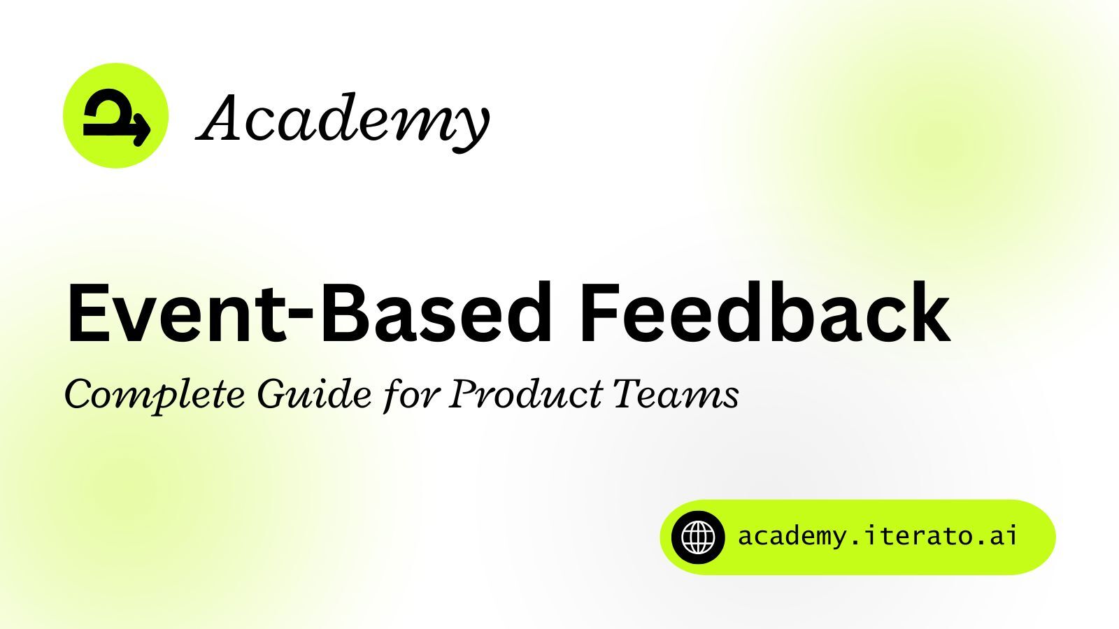 What Is Event‑Based Feedback? Complete Guide for Product Teams
