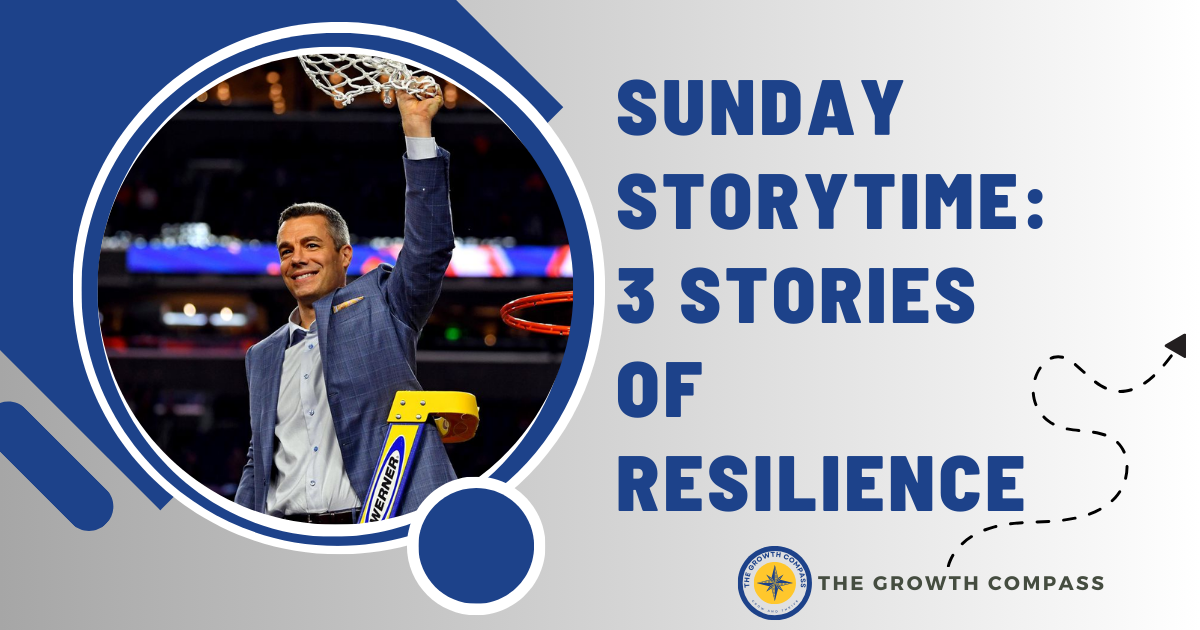 🧭 Sunday Storytime: 3 Stories of Resilience