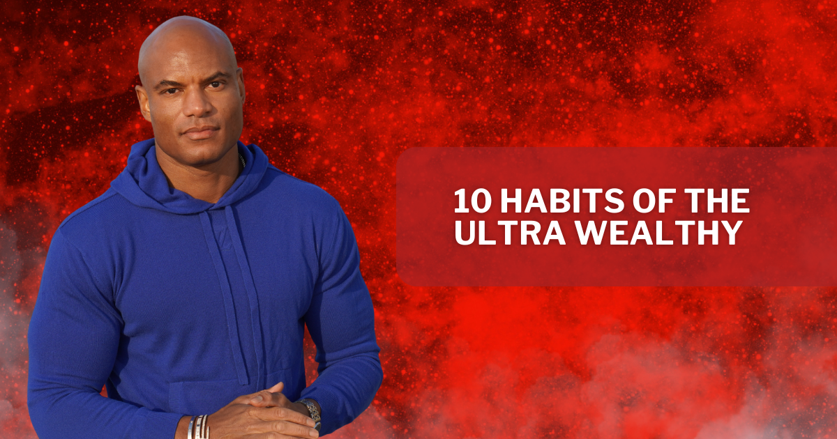10 Habits of Rich People