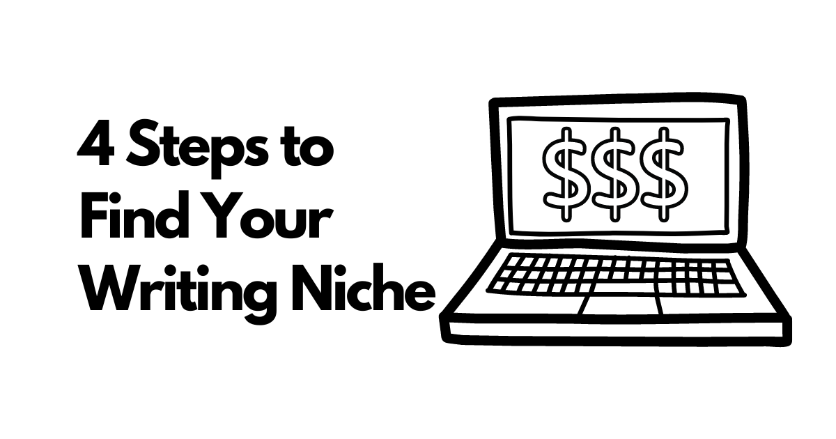 4 Steps to Find Your Writing Niche