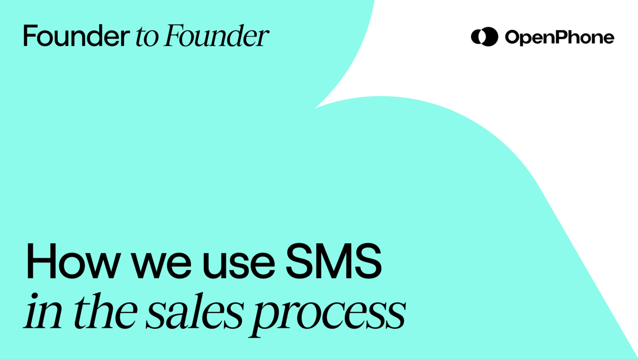 How we use SMS in our sales process