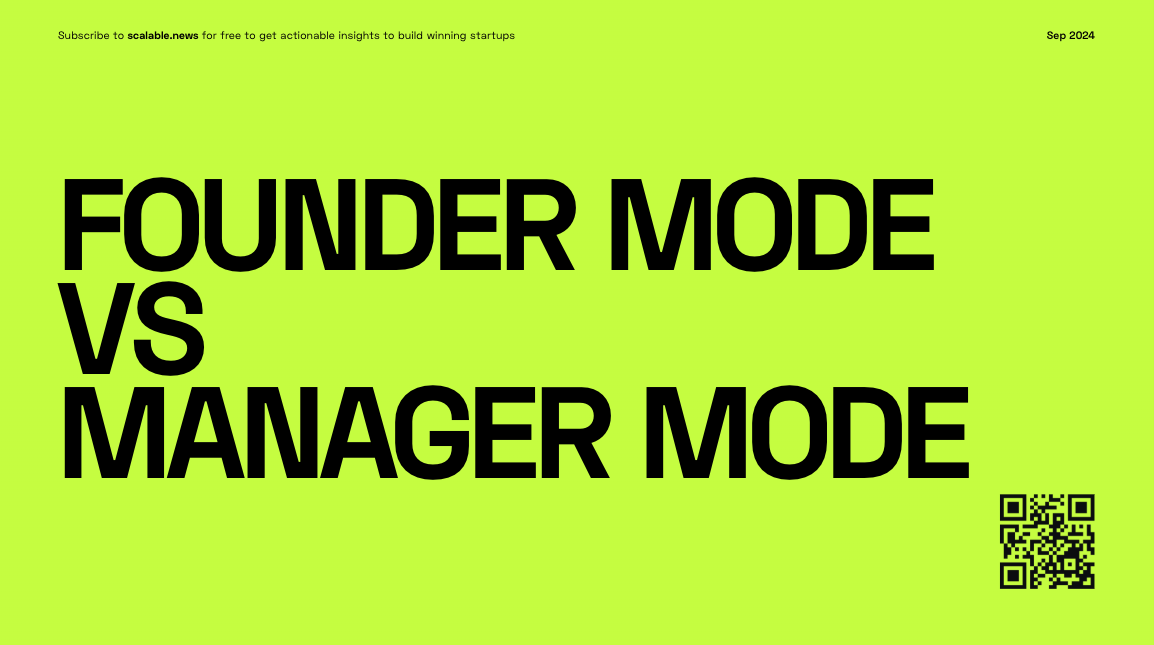 🆚 Founder Mode vs. Manager Mode: What Sets Leaders Apart