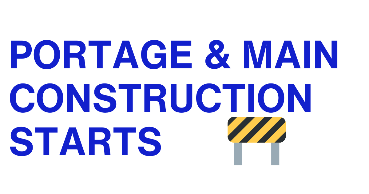 Portage & Main Construction Starts
