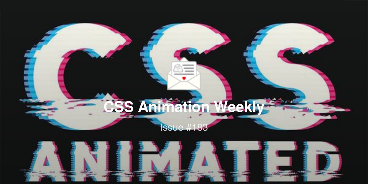 CSS Animation Weekly #183 🎉 8,000 subscribers 🎉