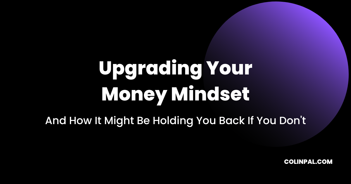 Upgrading Your Money Mindset