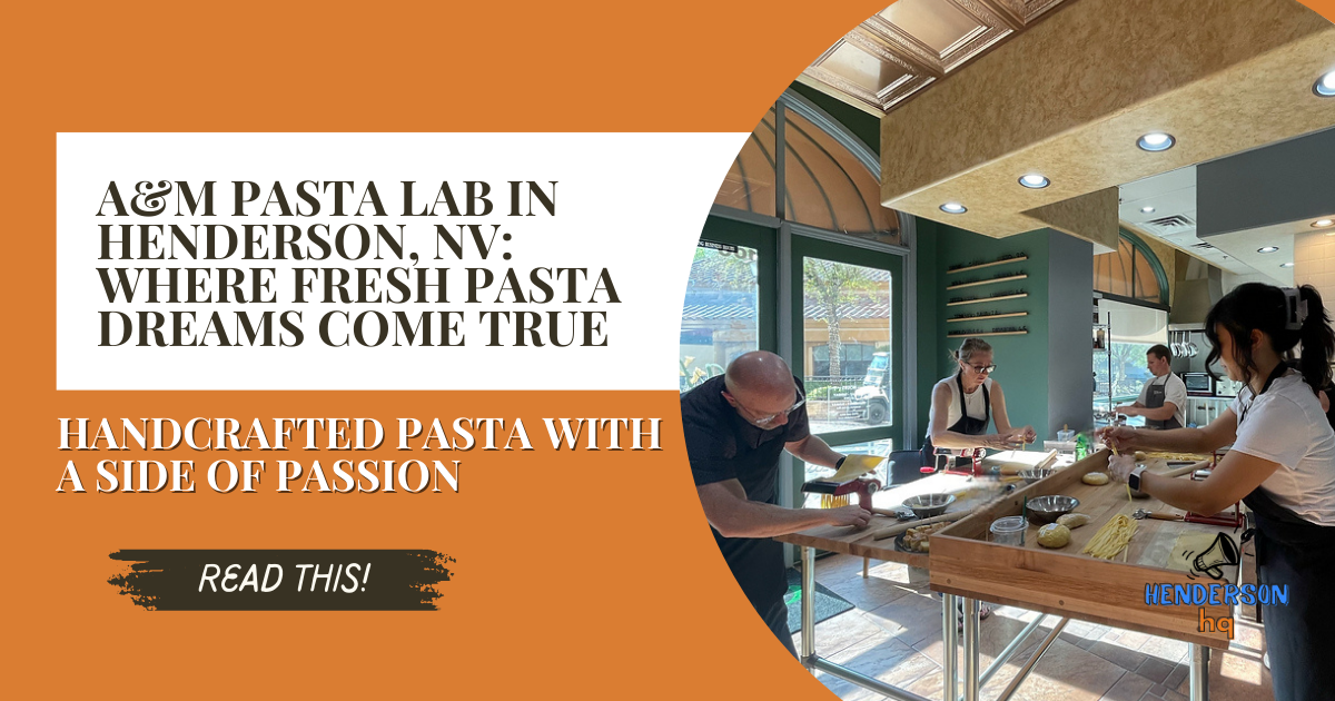 A&M Pasta Lab: Henderson's Artisan Pasta Haven of Flavor & Passion